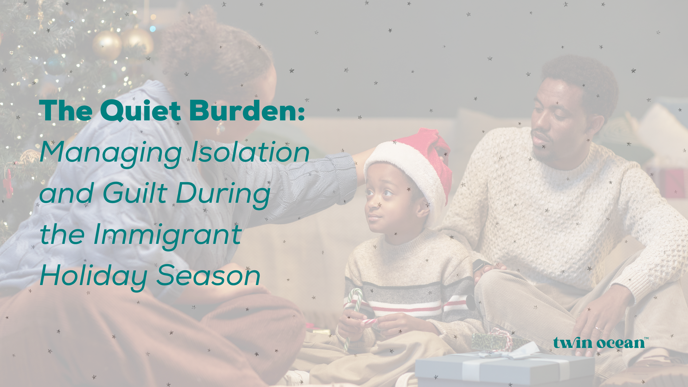 The Quiet Burden: Managing Immigrant Holiday Stress